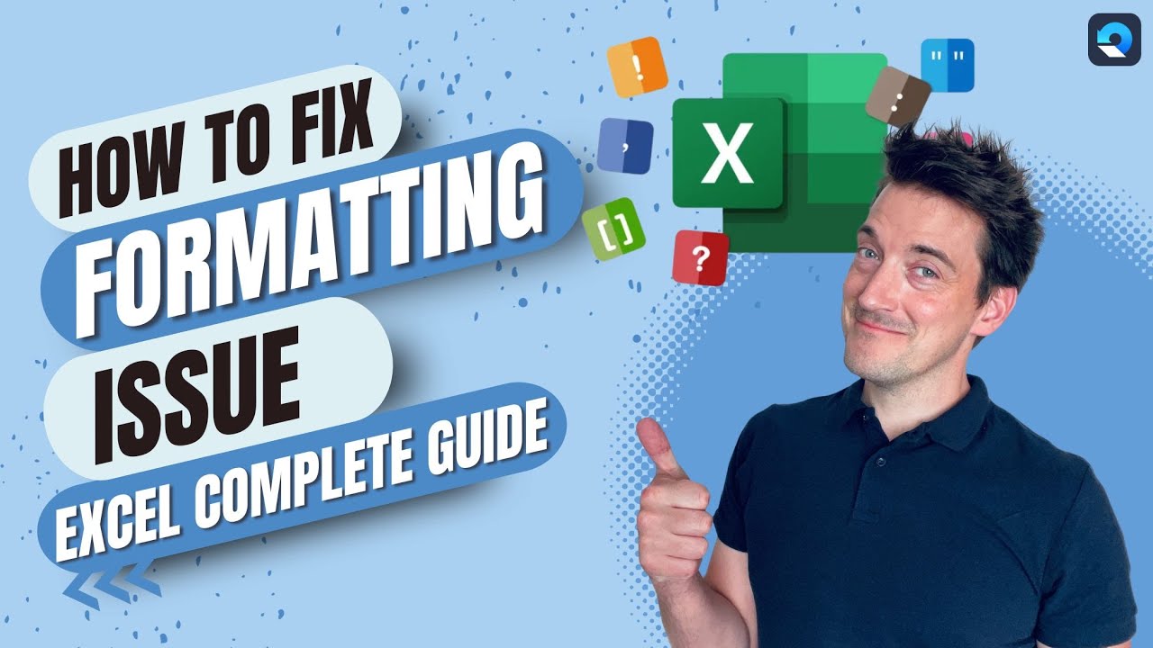 How to Fix Formatting issues in Excel — Complete Guide