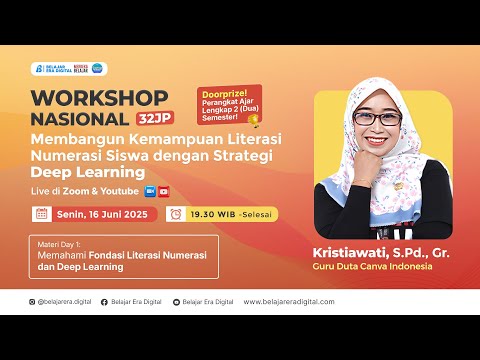 Workshop Day 1! Memahami Fondasi Literasi Numerasi dan Deep Learning