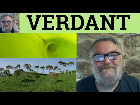 🔵 Verdant Meaning - Verdant Examples - Verdant Defined - Literary Vocabulary - Verdant