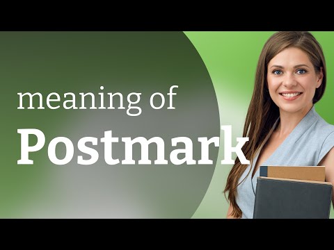 Understanding "Postmark": A Guide for English Language Learners