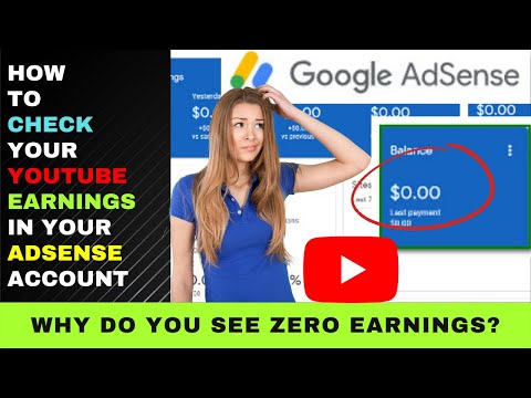 How to Check Your YouTube Earnings in Your Adsense Account - Why Do You See Zero Earnings?