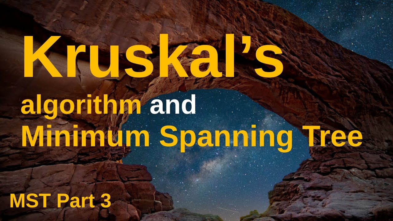 Kruskal's Algorithm | Minimum Spanning Tree | Graph Algorithm | MST Part 3