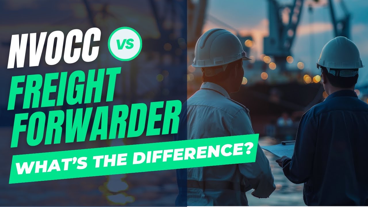 NVOCC vs. Freight Forwarder: What's the Difference?