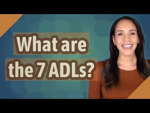 What are the 7 ADLs?