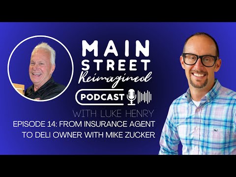 Episode 14: From Insurance Agent to Deli Owner with Mike Zucker