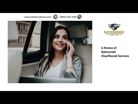 A Review of Nationwide Chauffeured Services – Nationwide Car Service ...