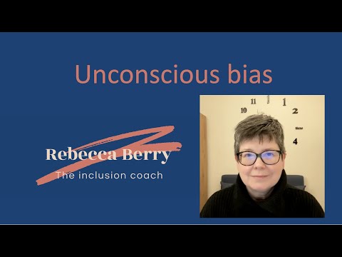 Unconscious bias