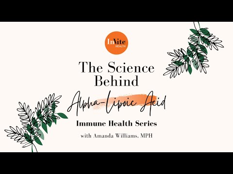 Invite Health Immune Health Series: Alpha-Lipoic Acid