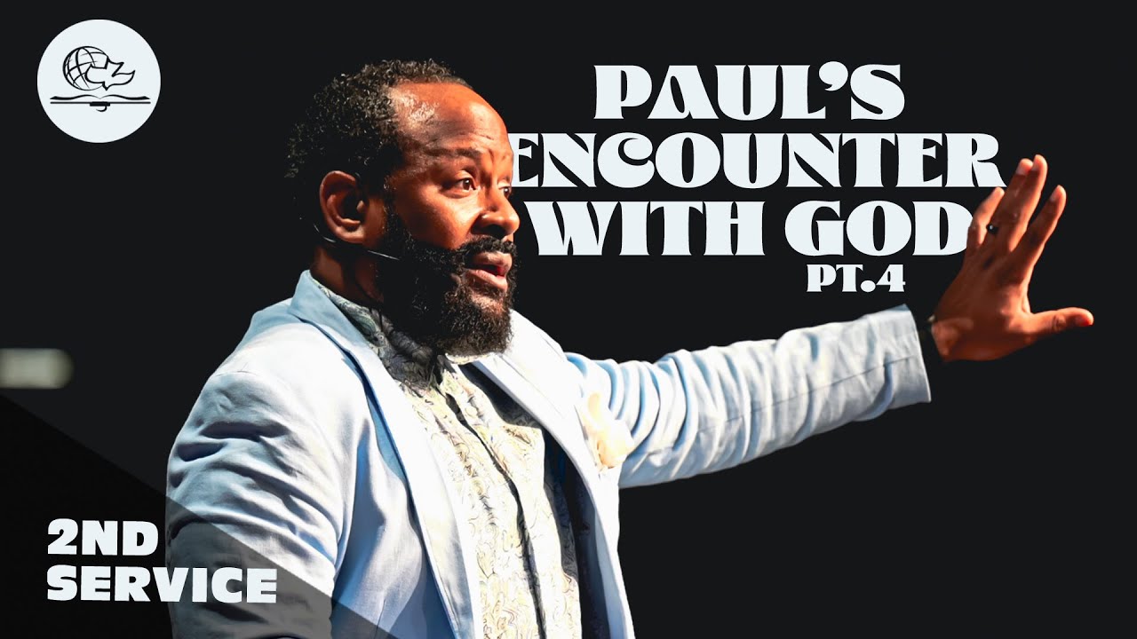 PAUL’S ENCOUNTER WITH GOD pt.4 (PASTOR TONY CLARK)