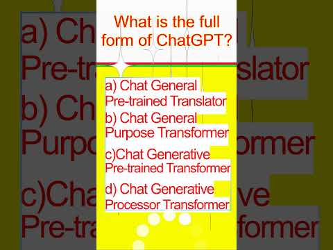 What is the Full Form of ChatGPT? | MCQ Quiz