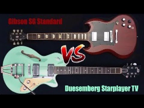 Duesenberg Starplayer TV Vs Gibson SG Standard