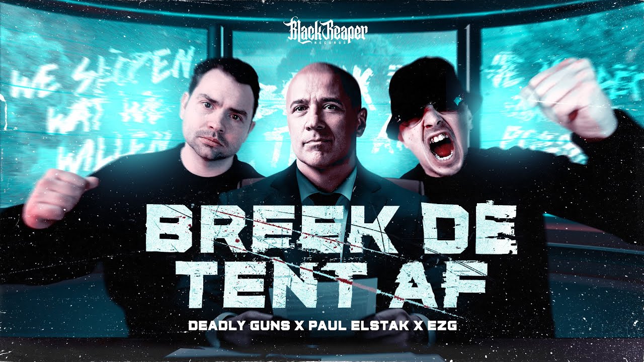 Breek De Tent Af by Paul Elstak & Deadly Guns from Netherlands | Popnable