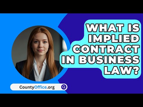 What Is Implied Contract In Business Law? - CountyOffice.org