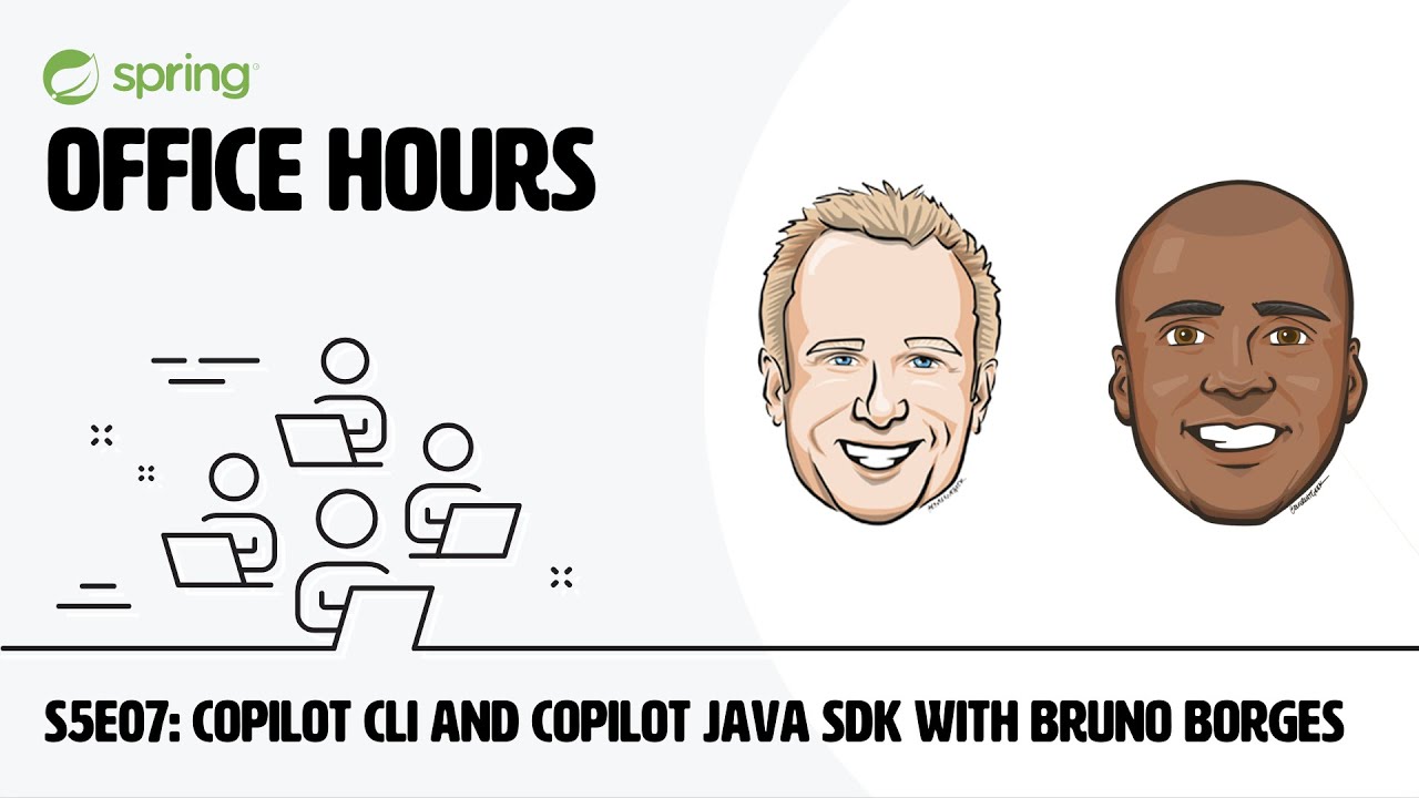 Spring Office Hours: S5E07 - Copilot CLI and Java SDK with Bruno Borges 📱