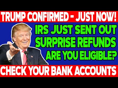 IRS Sending Out Surprise Refunds for 2021 and 2022—Check Your Status