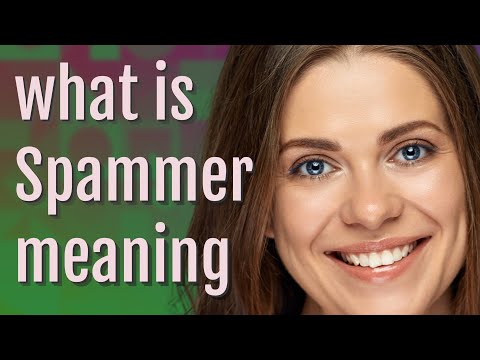 Spammer | meaning of Spammer