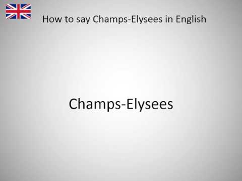 How to say Champs-Elysees in English?