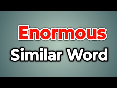 Enormous Similar Word || Synonyms of Enormous | Words Tube