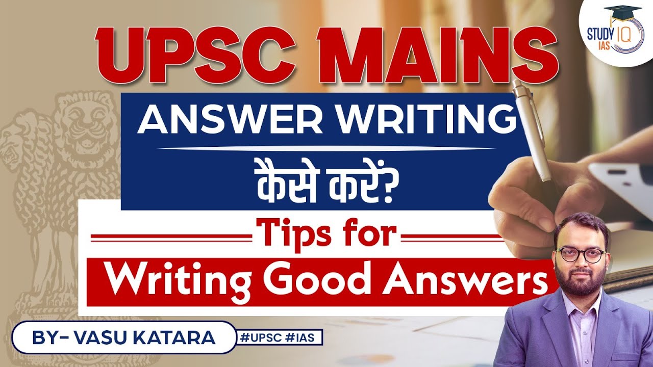 How to Practice Answer Writing for UPSC Mains | Important Tips | UPSC IAS | StudyIQ