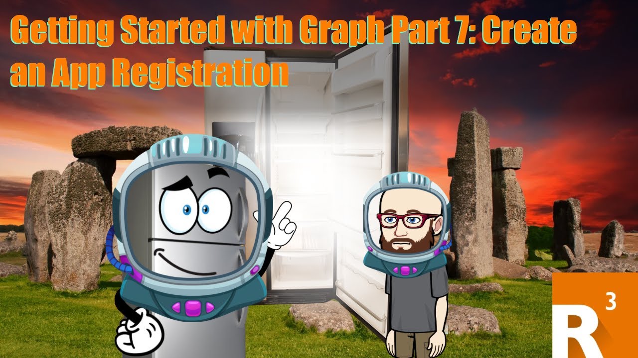 Getting Started with Graph Part 7: Create an App Registration