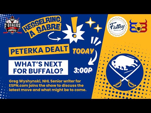 Episode 196 with Greg Wyshynski- PETERKA TRADED TO UTAH