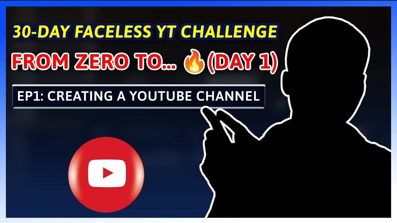 How to Create a Faceless YouTube Channel (30-Day Challenge Begins!) | EP1