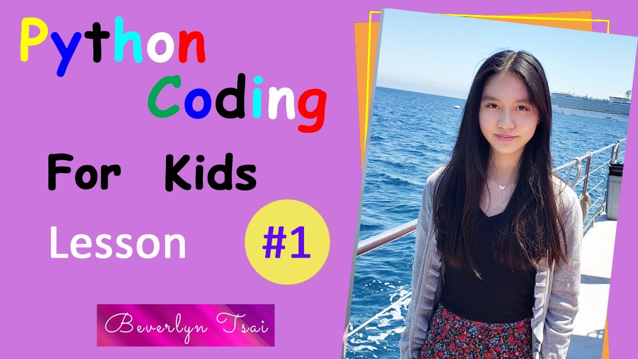 Beverlyn Coding for Kids| Python #1 |Learn how to install Python and write your first Python program
