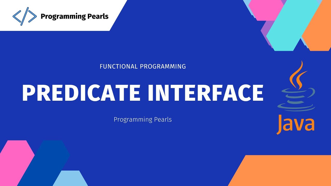 Predicate Interface | Java 8 tutorials | Learn Advanced Java