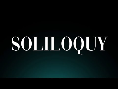 Learn How to Pronounce 'Soliloquy'! Correctly