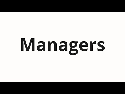 How to pronounce Managers