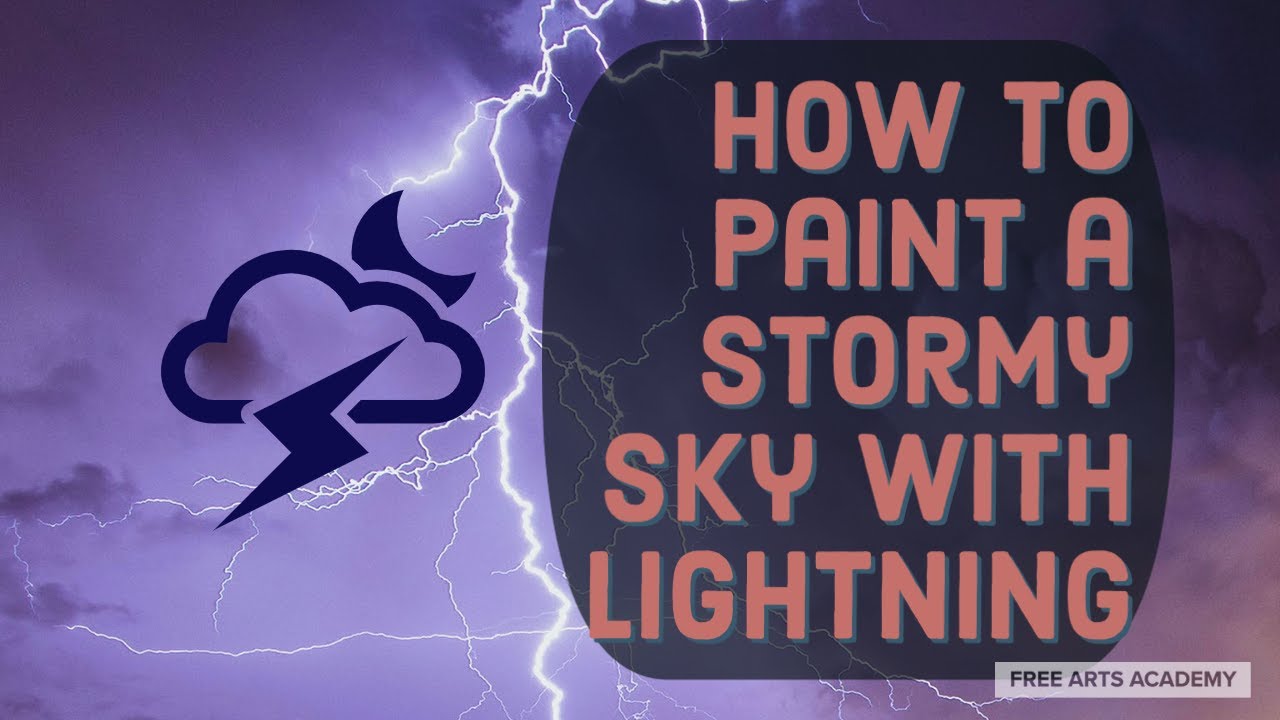 How to Paint a Stormy Sky With Lightning