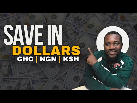 How to SAVE and GROW Your Money in USD (Cedi, Naira)