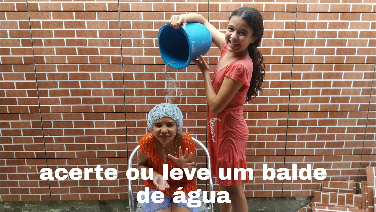 acerte ou leve um balde da água
