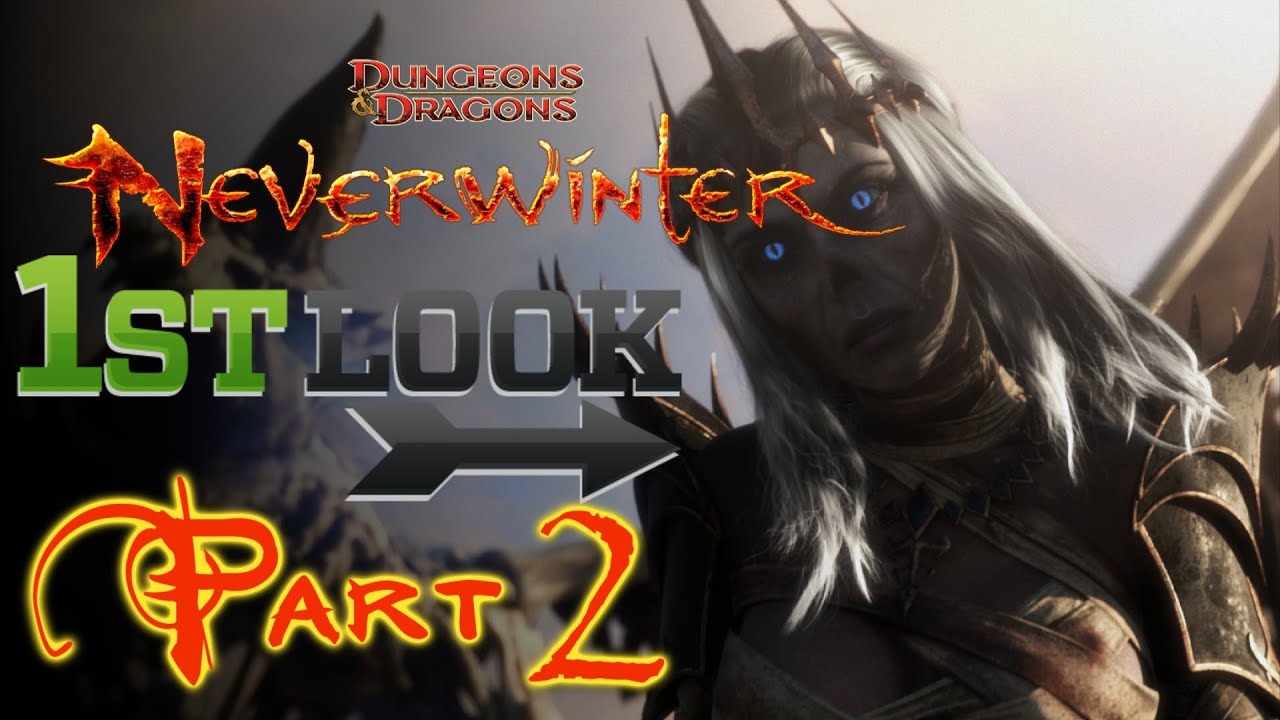D&D Neverwinter - First Look Part II