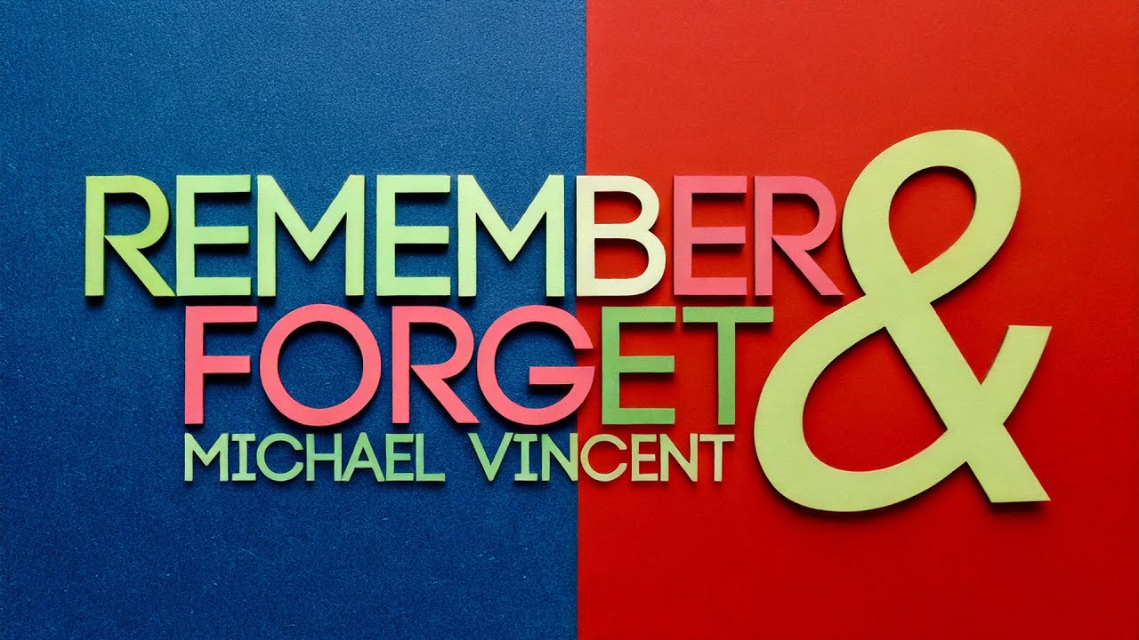 Unlimited Sneak Peek ft Remember & Forget by Michael Vincent