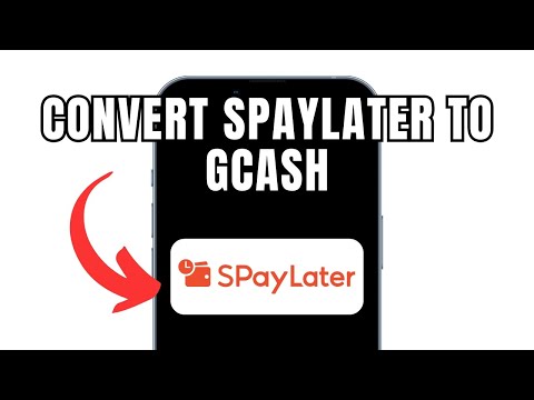How To INSTANTLY Convert SPAYLATER To GCASH (Full Guide)