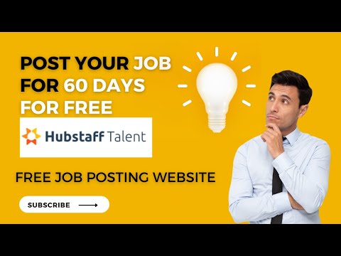 Post your job for 60 Days for free || Hubstaff Talent || HR Tips 2022