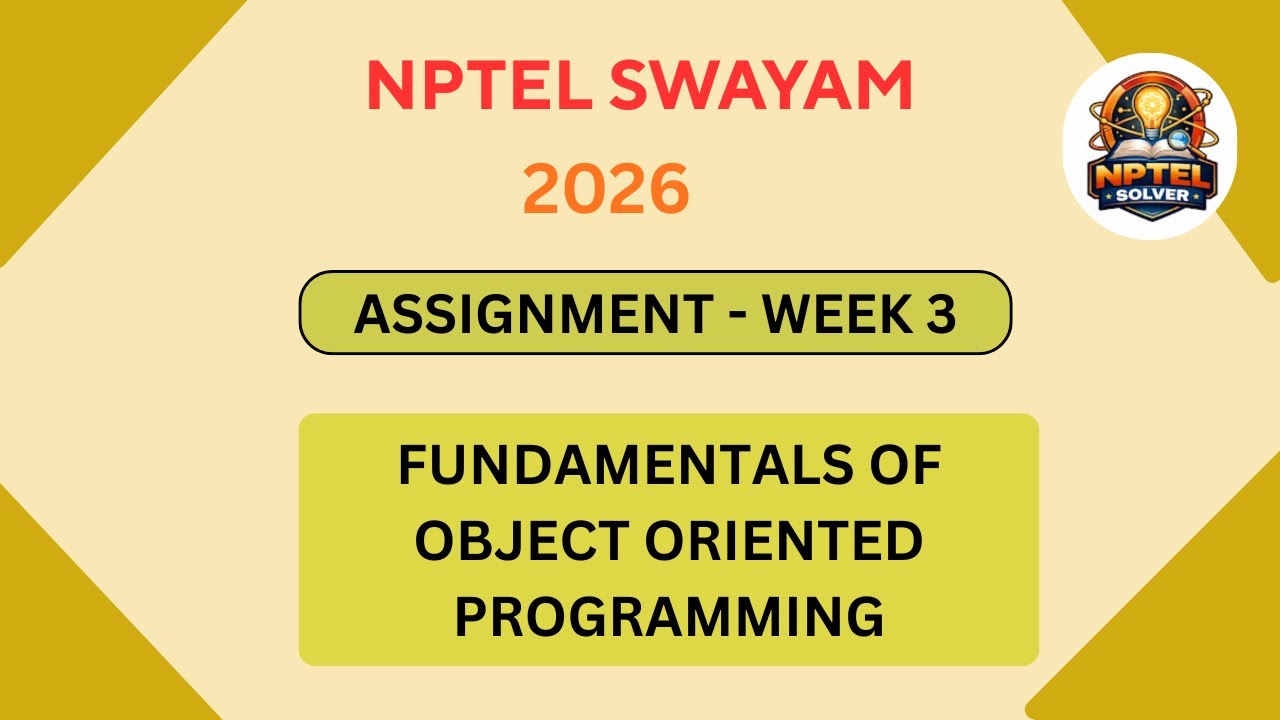 NPTEL Fundamentals of object oriented programming ASSIGNMENT 3 ANSWERS | Week 3 JAN 2026 #nptel