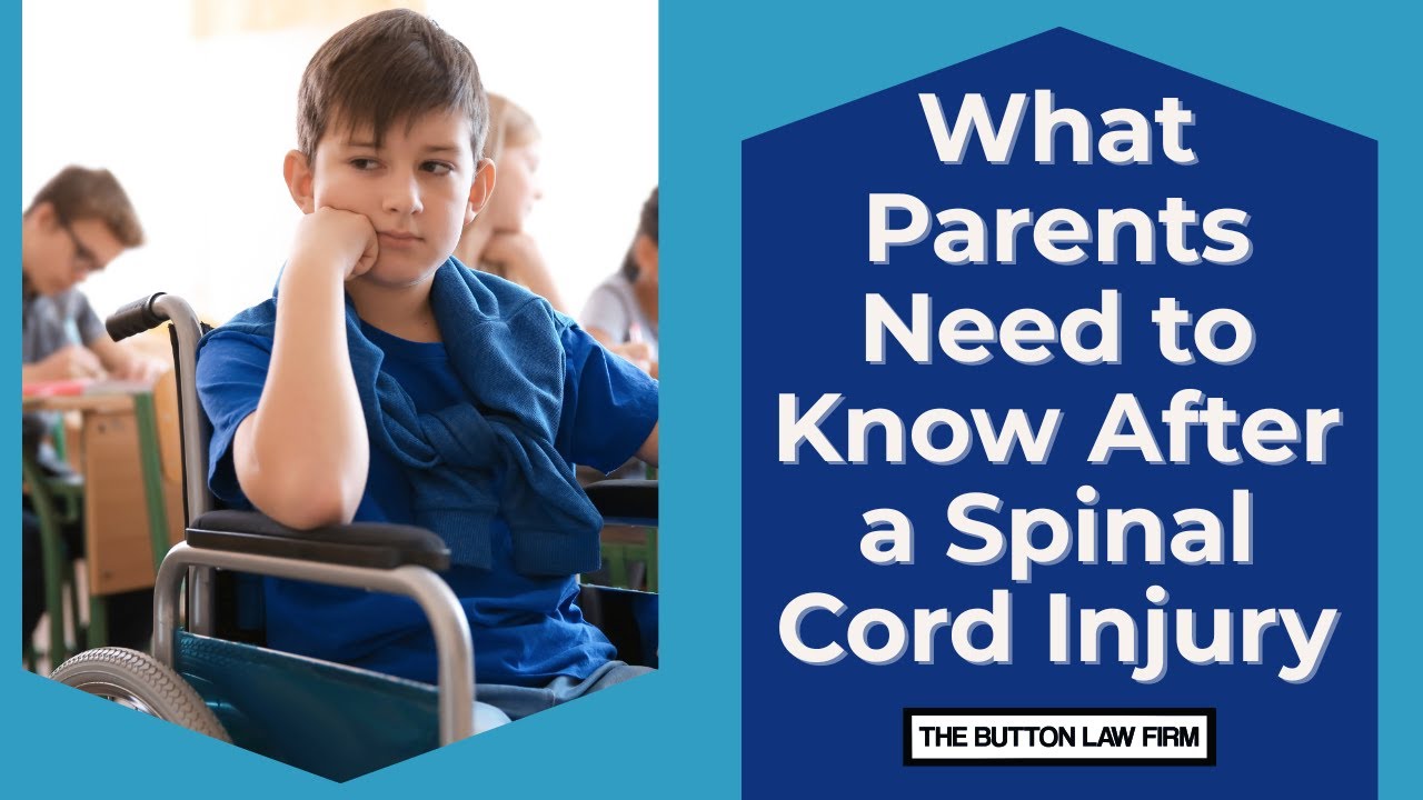 What Parents Need to Know After a Spinal Cord Injury | The Button Law ...