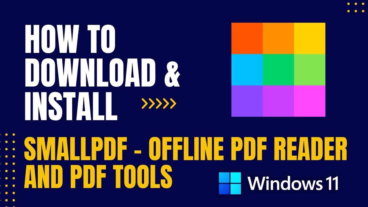 How to Download and Install Smallpdf - Offline PDF Reader and PDF Tools For Windows