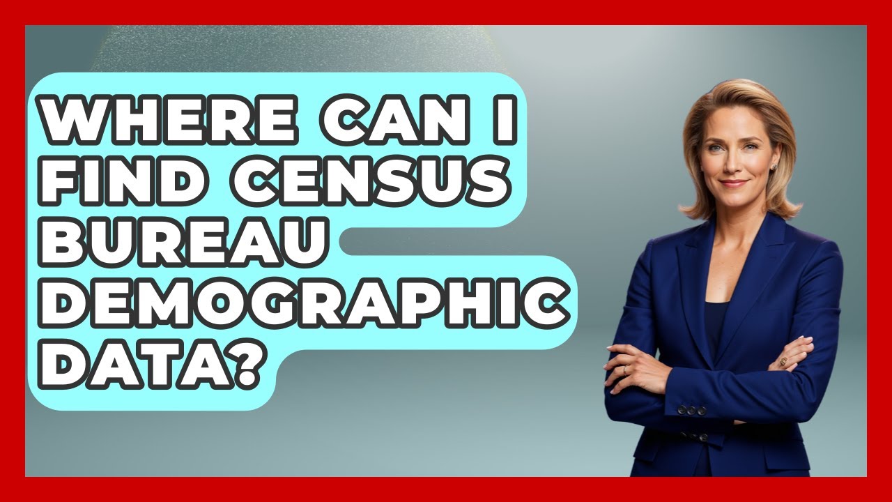 Where Can I Find Census Bureau Demographic Data? - Demographic Data Answers
