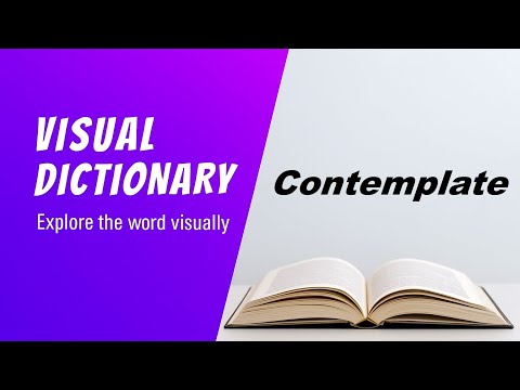 Contemplate Meaning | Contemplate Definition | Contemplate Pronunciation | Visual Dictionary