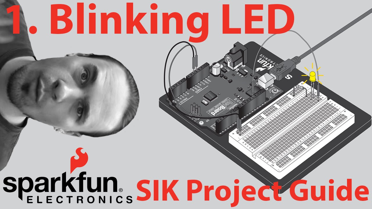 SparkFun SIK Project Guide: 1. Blinking LED