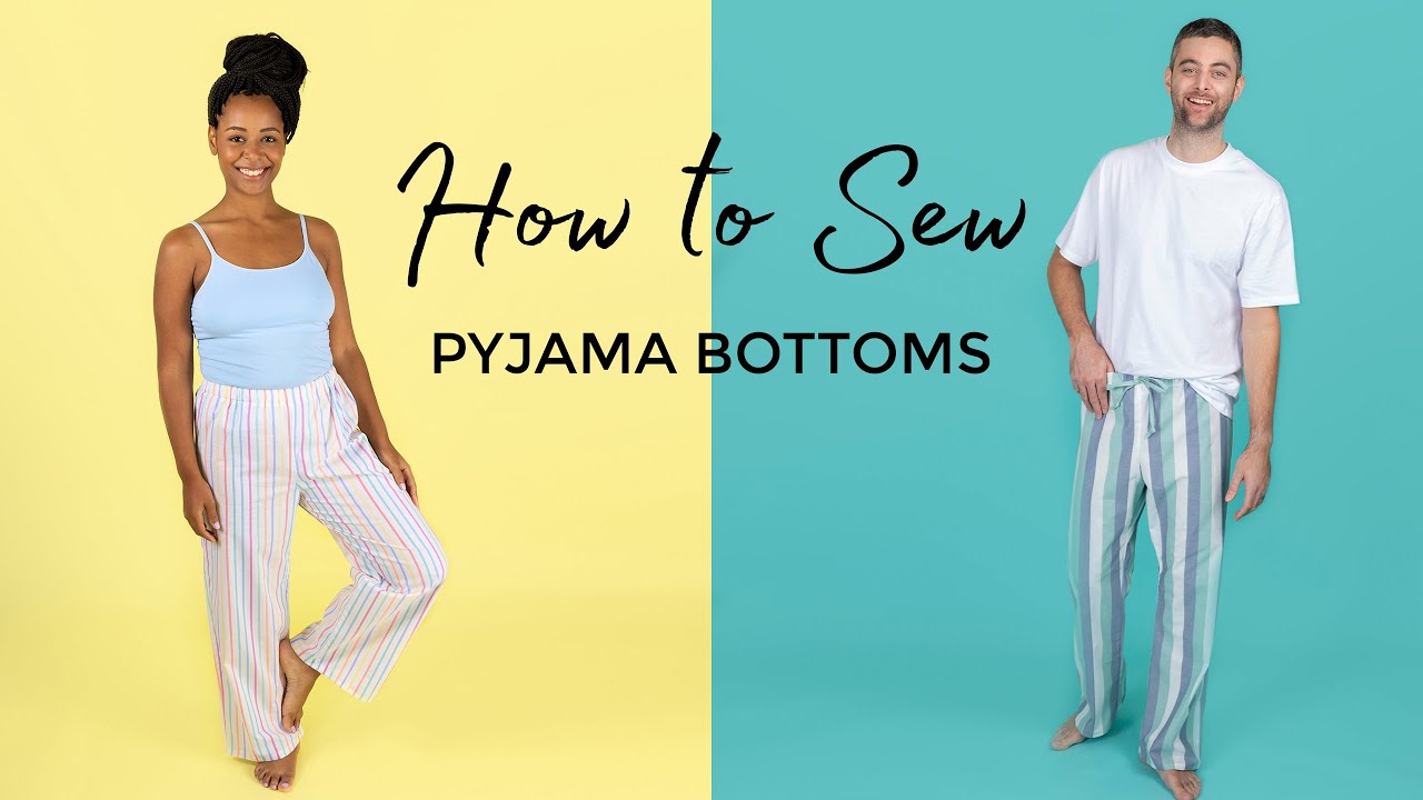 How to Sew Pyjama Bottoms