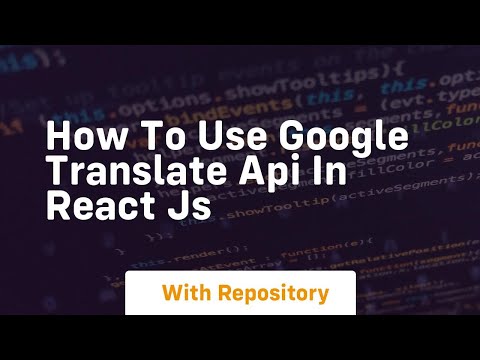 How to use google translate api in react js
