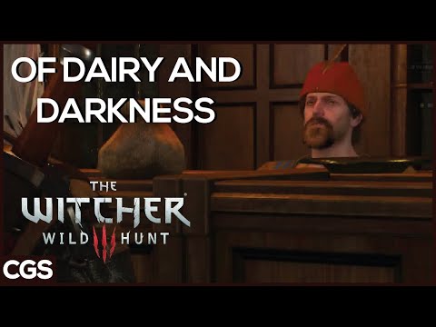 Witcher 3: Of Dairy and Darkness - Quest walkthrough