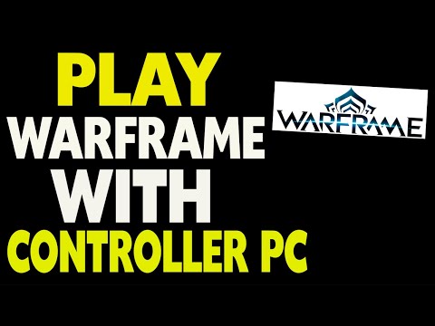 How To Play Warframe with Controller PC
