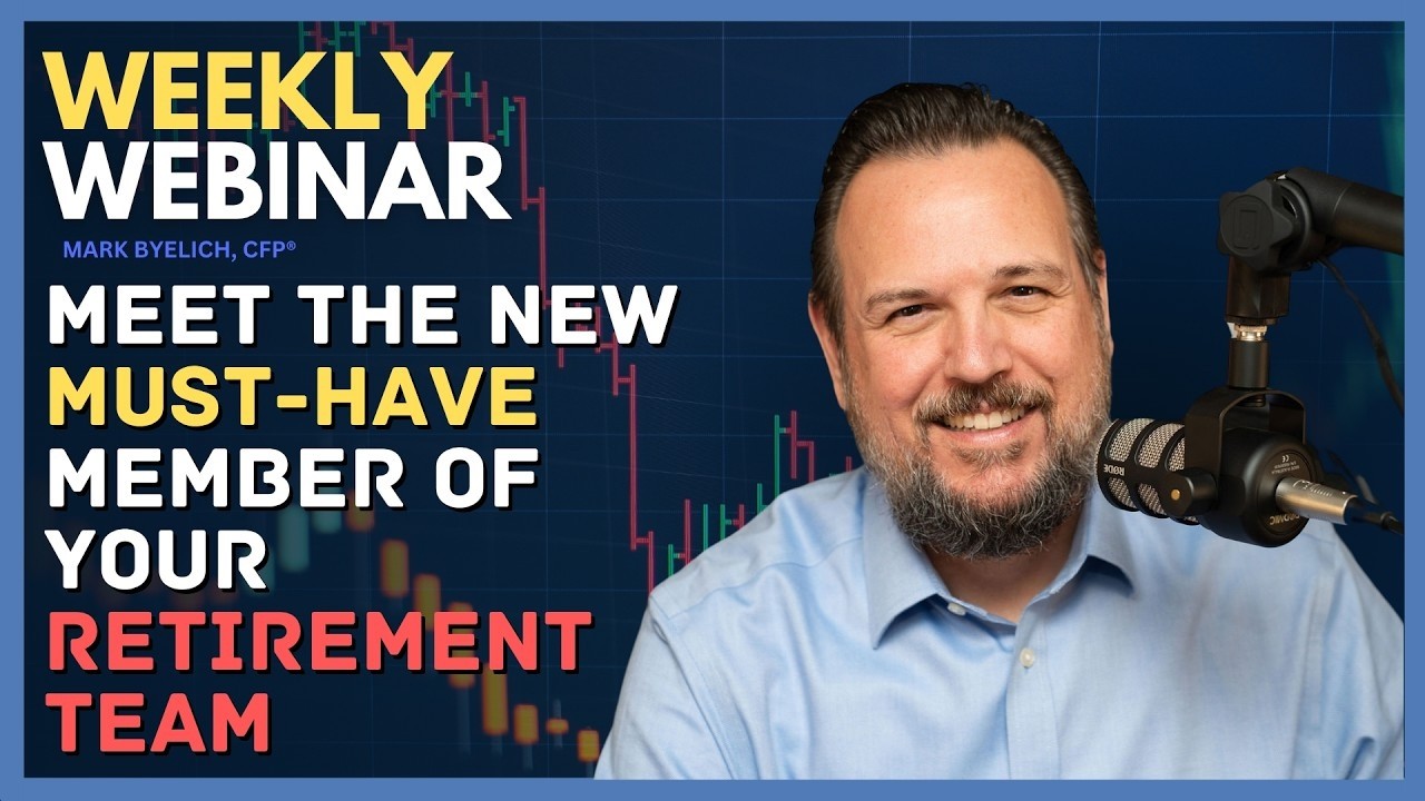 Weekly Webinar: The New Must-Have Member of Your Retirement Team
