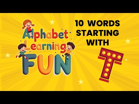 Learn 10 Essential Words Starting With T In 10 Minutes!