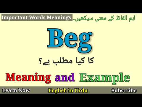 Beg Meaning in Urdu